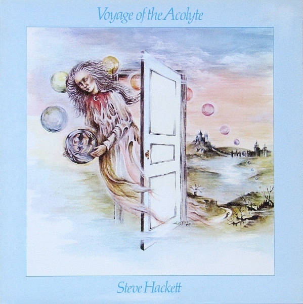 Steve Hackett: Voyage of the Acolyte (1975) – Consuming the Tangible